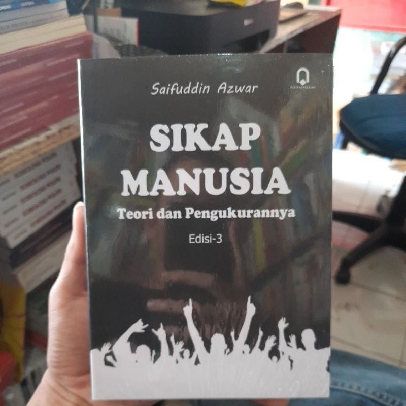 Jual Buku Sikap Manusia Teori dan Pengukurannya Edisi 3 Tahun 2022 ...