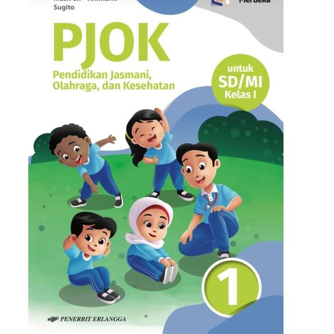 Jual Special BUKU PJOK SD/MI Kelas 1 2 3 4 5 6 Penerbit Erlangga - Kurikulum Merdeka - Masrian ...