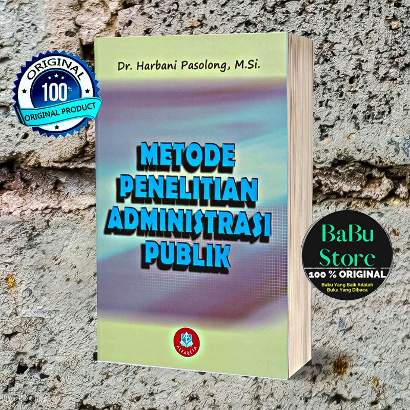 Jual Buku METODE PENELITIAN ADMINISTRASI PUBLIK - Harbani Pasolong ...