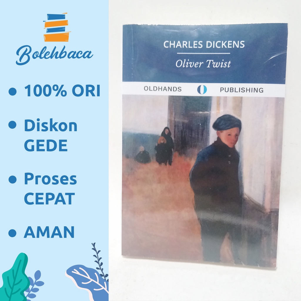 Jual Oliver Twist by Charles Dickens - Oldhands Publishing. BARU. ORI. ENGLISH BOOK. | Shopee ...