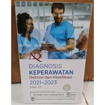 Jual (ORIGINAL) BUKU DIAGNOSIS KEPERAWATAN Definisi dan Klasifikasi 2021-2023 - NANDA ASUHAN ...