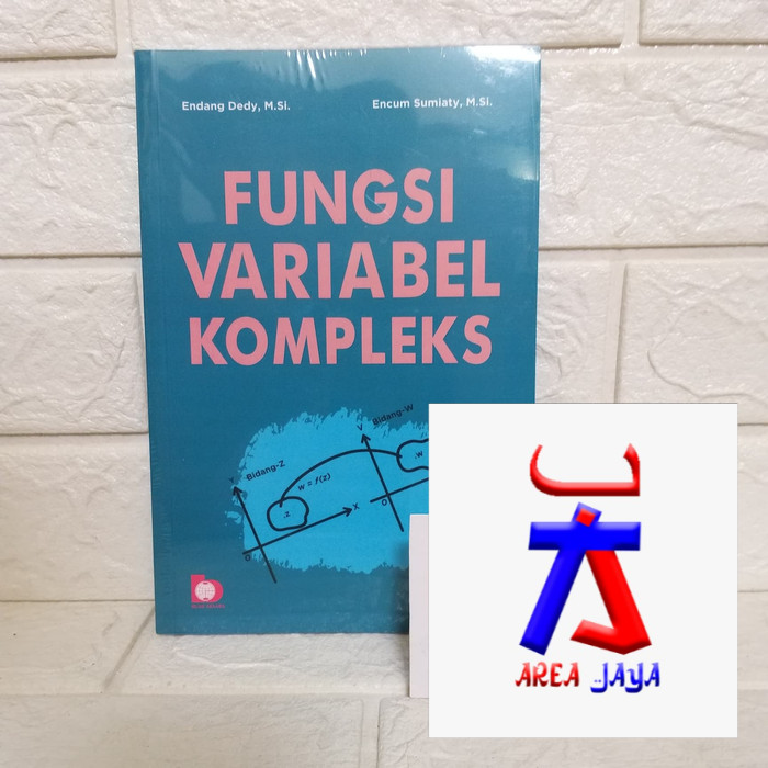 Jual FUNGSI VARIABEL KOMPLEKS Endang Dedy M.Si. Encum Sumiaty M.Si ...
