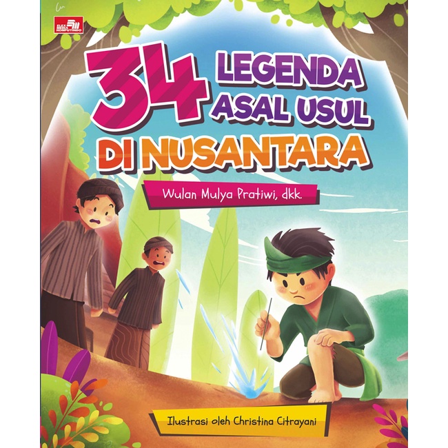 Jual 34 Legenda Asal Usul di Nusantara. Buku Cerita Asal-usul di ... Jual 34 Legenda Asal Usul di Nusantara. Buku Cerita Asal-usul di ...