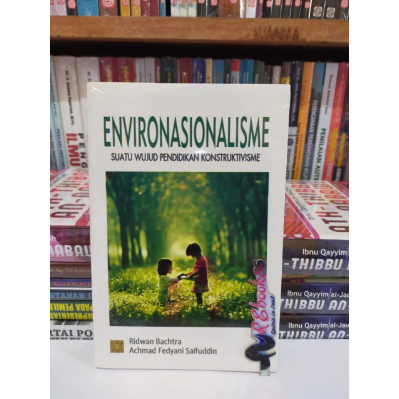 Jual Environasionalisme ( Suatu Wujud Pendidikan Konstruktivisme ...