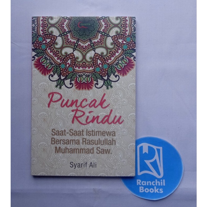 Jual PUNCAK RINDU SYARIF ALI SAAT SAAT ISTIMEWA BERSAMA RASULULLAH ...
