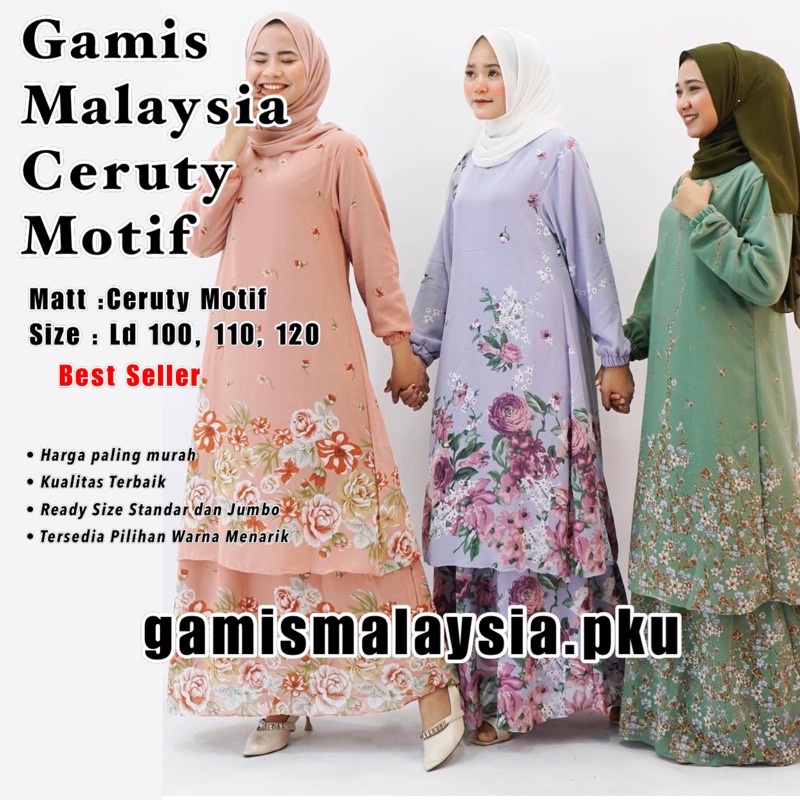 Jual GAMIS MALAYSIA MOTIF CERUTY FULL PURING PART 1 NEW LOOK/ GAMIS ...