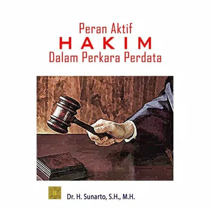 Jual PERAN AKTIF HAKIM DALAM PERKARA PERDATA ORIGINAL PRENADA Sunarto ...