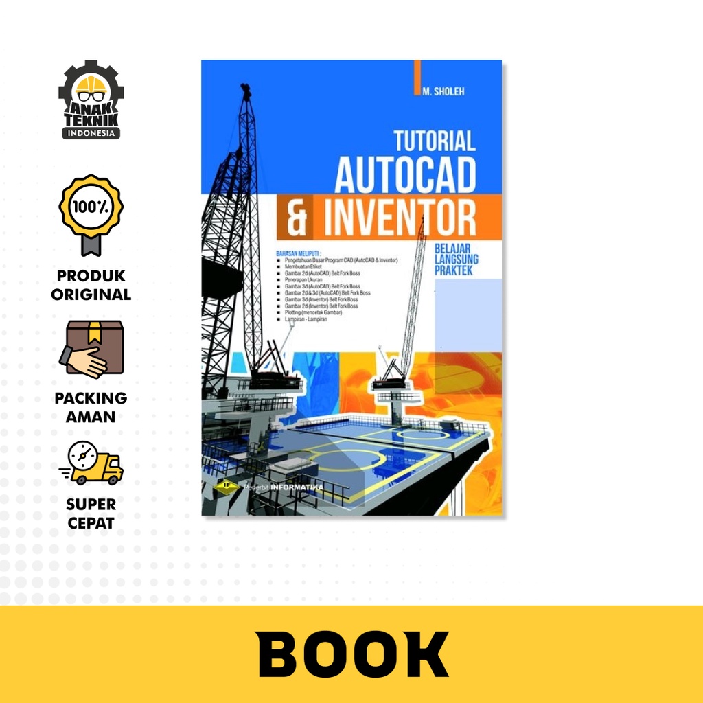 Jual BUKU TUTORIAL AUTOCAD DAN INVENTOR BELAJAR LANGSUNG PRAKTEK ...