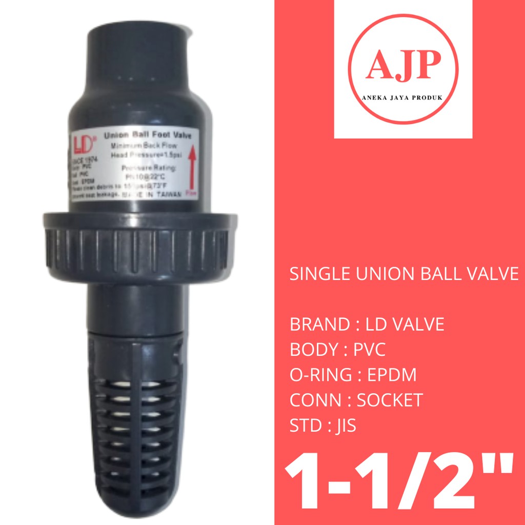 Jual LD VALVE - SINGLE UNION BALL FOOT VALVE PVC JIS 1-1/2 INCI ...