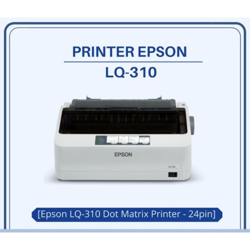 Jual Printer Epson LQ310 LQ 310 Dot Matrix 24pin | Shopee Indonesia