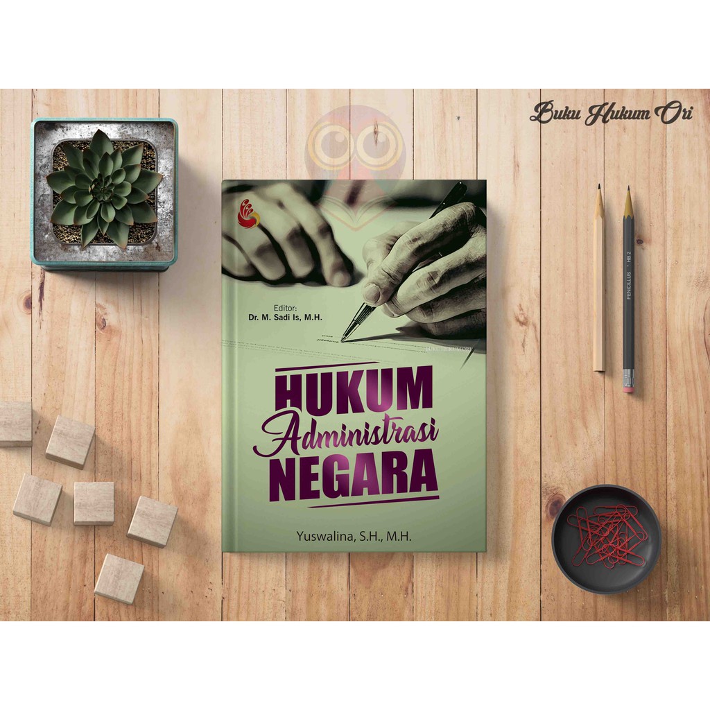 Jual BUKU HUKUM ADMINISTRASI NEGARA - YUSWALINA - BUKU ORI DISKON ... Jual BUKU HUKUM ADMINISTRASI NEGARA - YUSWALINA - BUKU ORI DISKON ...
