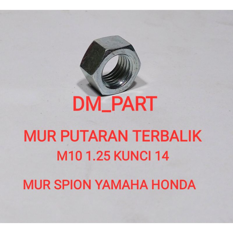 Jual MUR NUT BAUT M10 M 10 125 PUTARAN KIRI TERBALIK SPION SCOOPY NEW ...