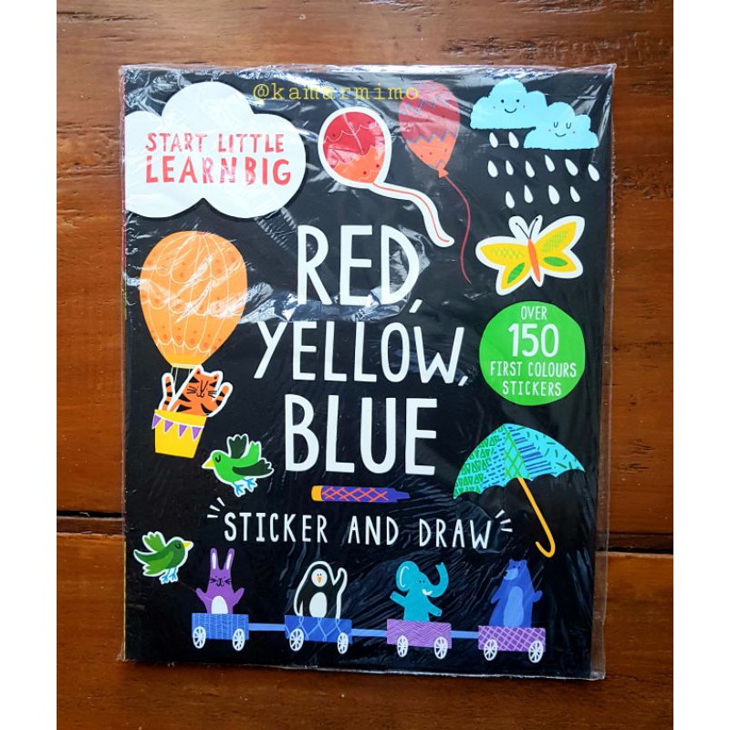 Jual Red, Yellow, Blue, Sticker and Draw (Start Little Learn Big ...
