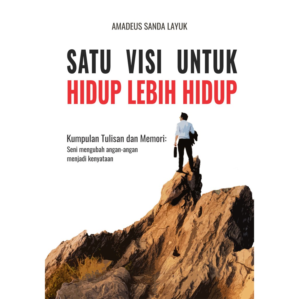 Jual Deepublish - Buku Satu Visi untuk Hidup Lebih Hidup Kumpulan ...