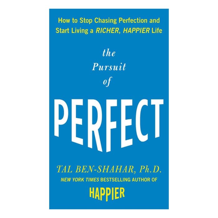 Jual Buku - the pursuit of PERFECT :how to stop chasing perfection [Tal ...