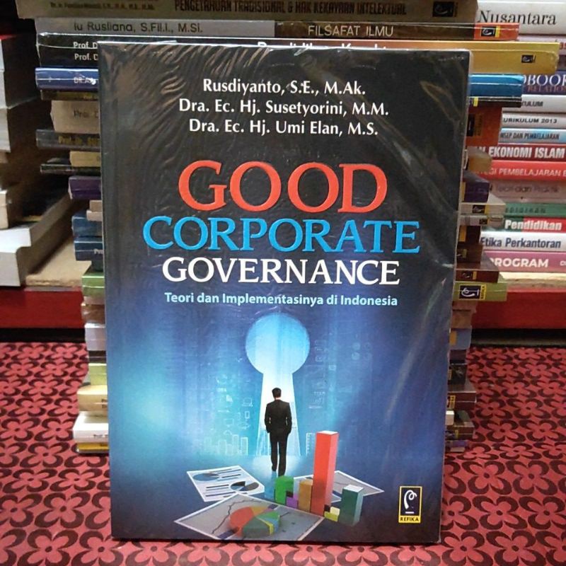 Jual Good Corporate Governance Teori Dan Implementasinya di indonesia | Shopee Indonesia