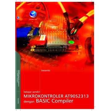 Jual Buku Belajar Sendiri Mikrokontroler AVR Seri ATMega8535 Simulasi ...
