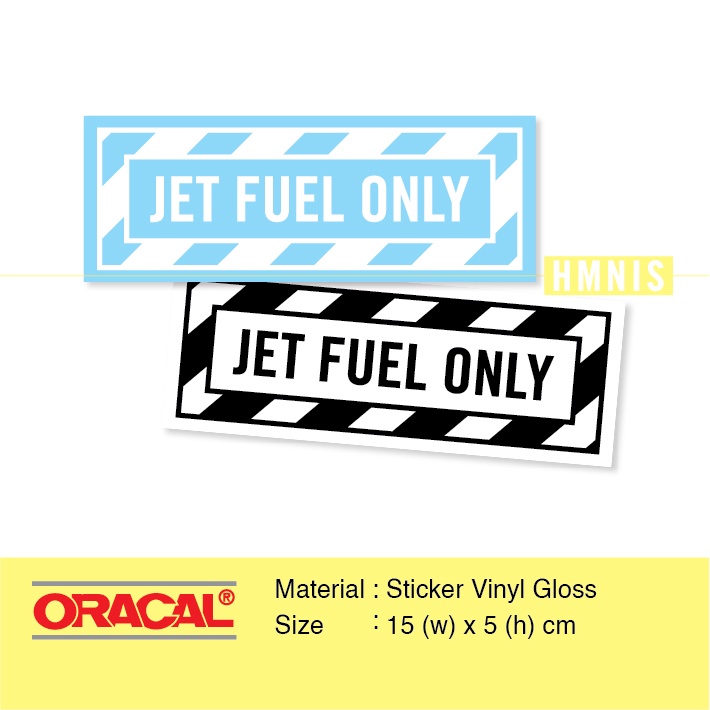 Jual Sticker Jet Fuel Only, Sticker Aviation, Sticker Penerbangan ...
