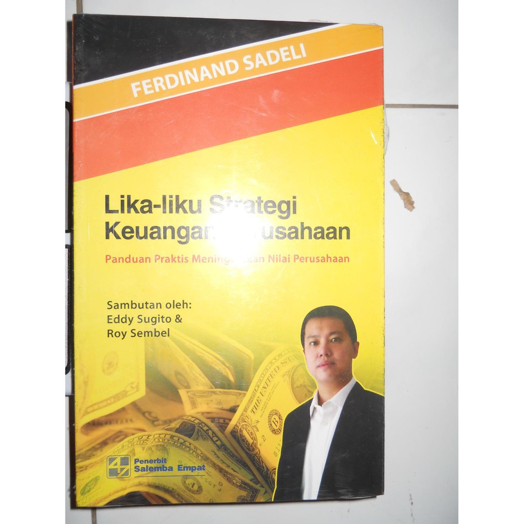 Jual Lika-liku Strategi Keuangan Perusahaan/Ferdinand Sadeli | Shopee ...