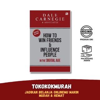 Jual BUKU HOW TO WIN FRIENDS AND INFLUENCE PEOPLE IN THE DIGITAL AGE ...