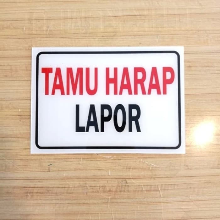 Jual SIGN AKRILIK TAMU HARAP LAPOR UKURAN 20X30CM K3 RAMBU SAFETY ...