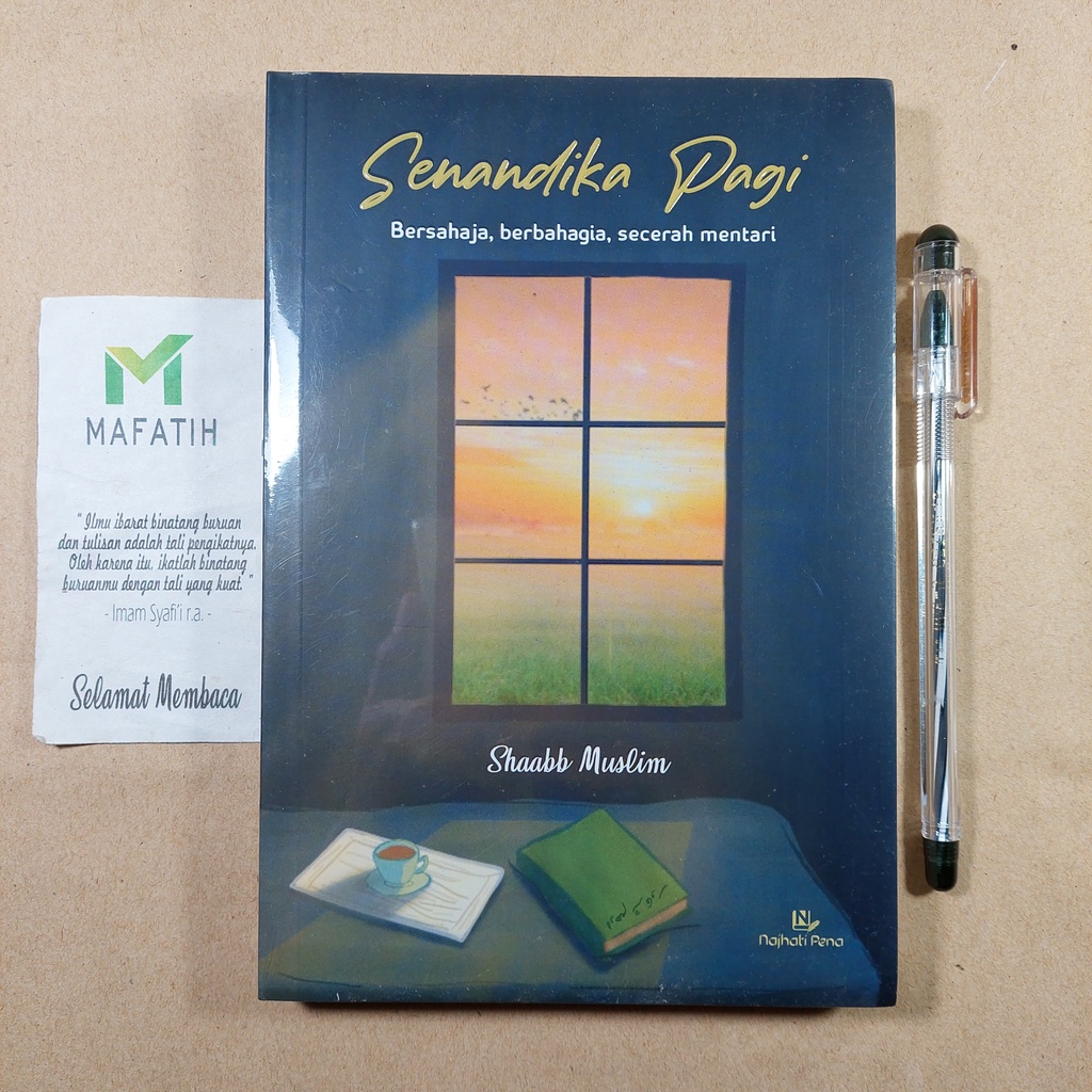 Jual Buku Novel SENANDIKA PAGI Bersahaja, Berbahagia, Secerah Mentari ...