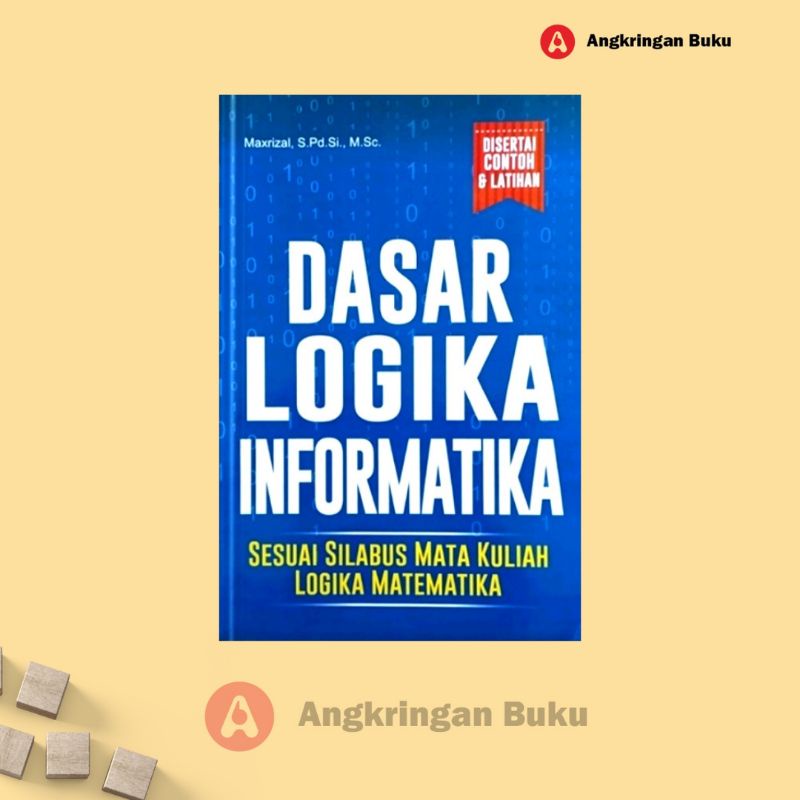 Jual Logika Dasar Informatika (Silabus Mata Kuliah Logika Matematika ...