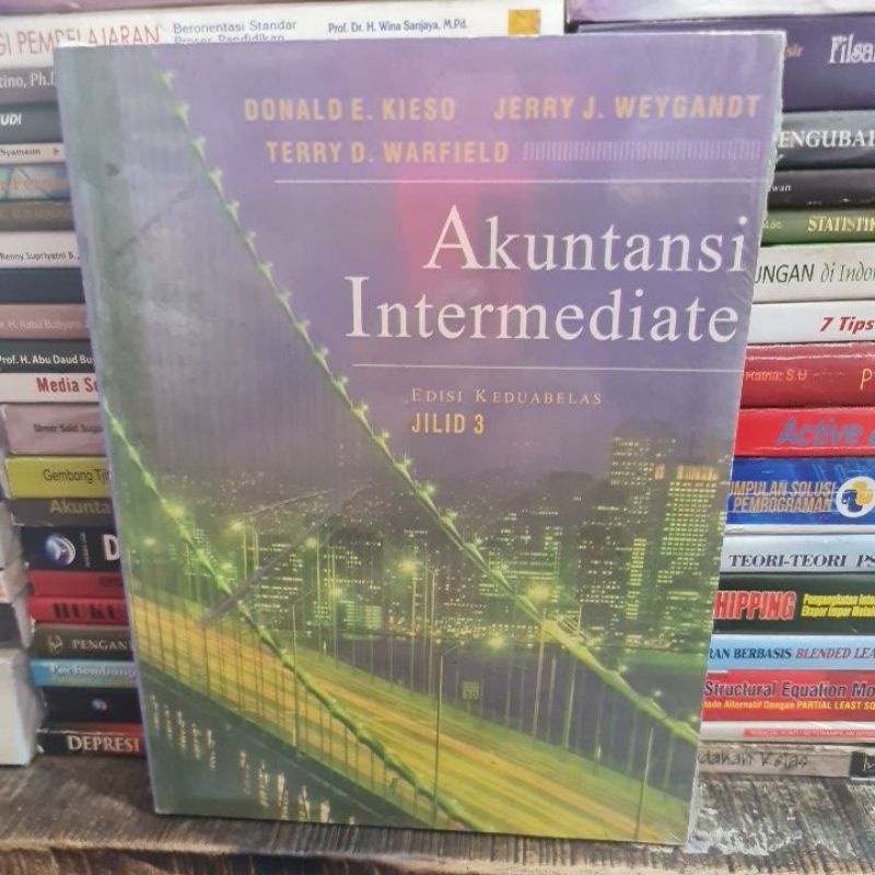 Jual Akuntansi Intermediate Jilid 3 Edisi 12 By Donald E Kieso Jerry J