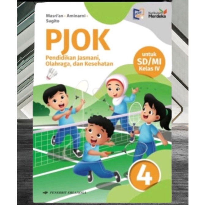 Jual ORI buku teks PJOK kurikulum merdeka untuk SD/mi kelas 4 edisi terbaru penerbit Erlangga ...