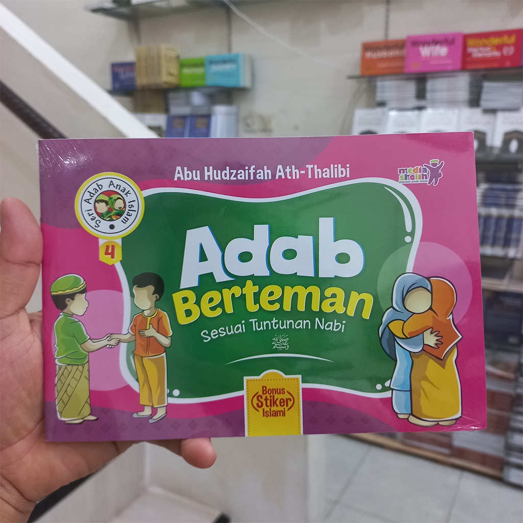 Jual Adab Berteman Sesuai Tuntunan Nabi - Abu Hudzaifah Ath-Thalibi ...