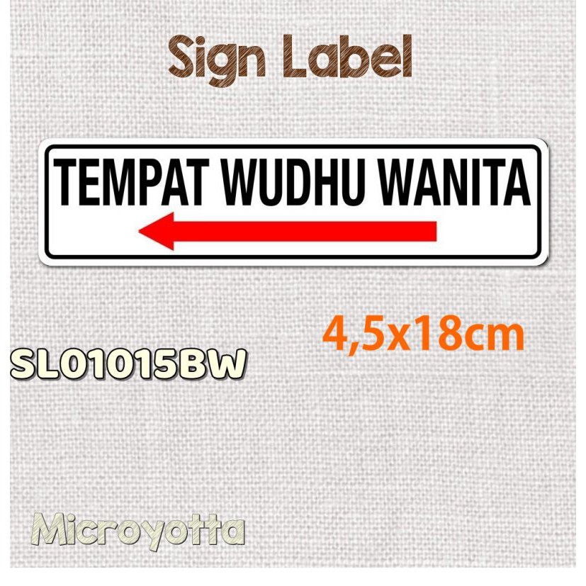 Jual Microyotta Sign Label - TEMPAT WUDHU WANITA KIRI - SL010015BW ...