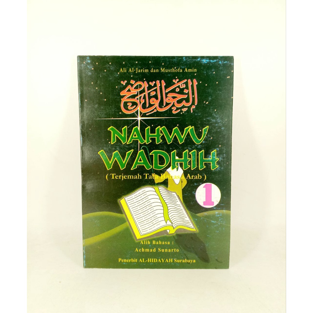 Jual Buku Terjemah Nahwu Wadhih Jilid 1 ( terjemah tata bahasa Arab ) - AL-HIDAYAH Surabaya ...