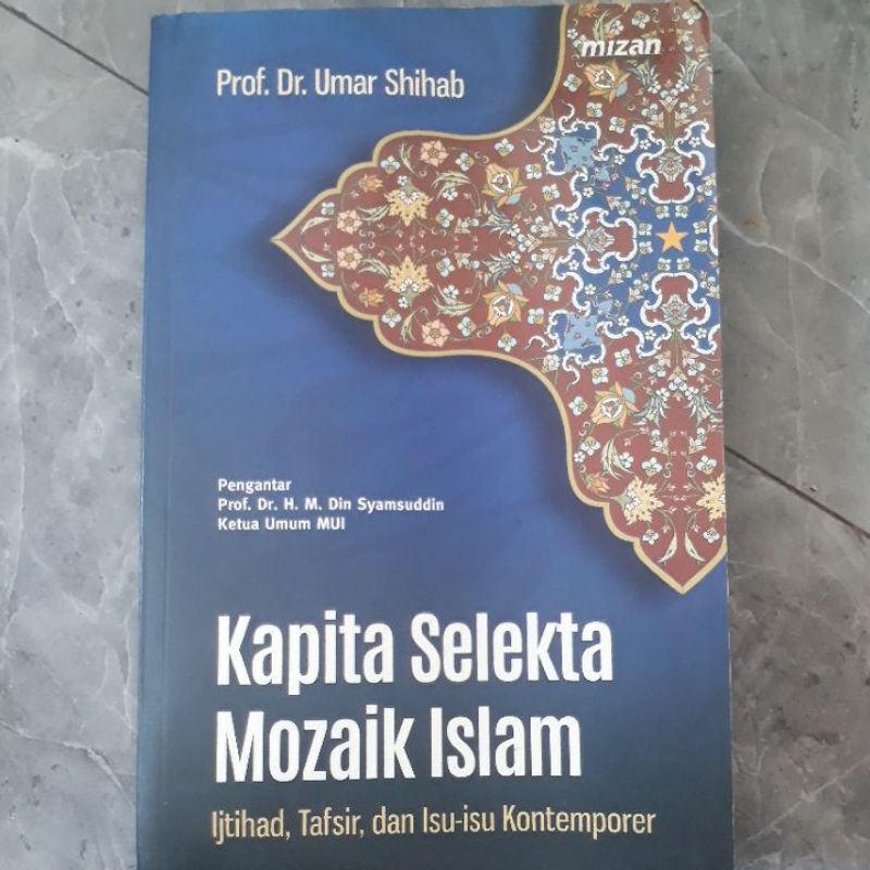 Jual KAPITA SELEKTA MOZAIK ISLAM PROF DR UMAR SHIHAB | Shopee Indonesia