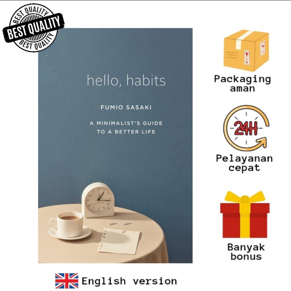 Jual Hello, Habits: A Minimalist's Guide to a Better Life by Fumio ...