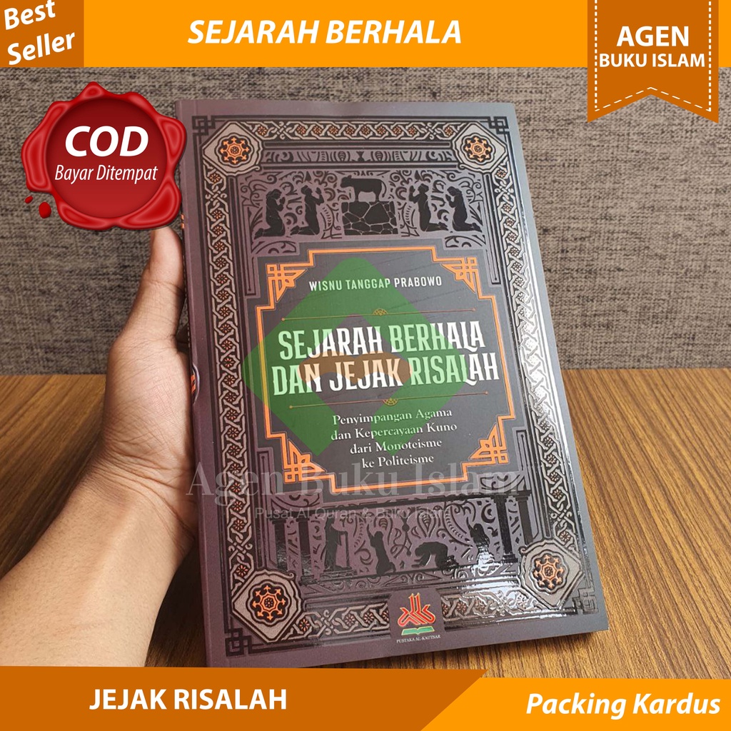 Jual ORIGINAL Buku Islam Sejarah Berhala & Jejak Risalah Wisnu Tanggap Prabowo Pustaka Al ...