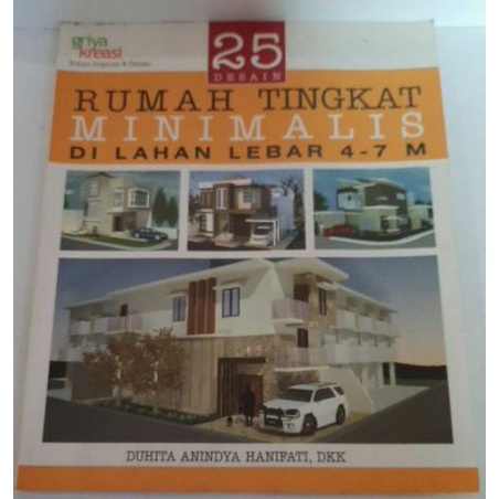 Jual Buku 25 DESAIN RUMAH TINGKAT MINIMALIS di LAHAN LEBAR 4 - 7 Meter, bangun rumah | Shopee ...