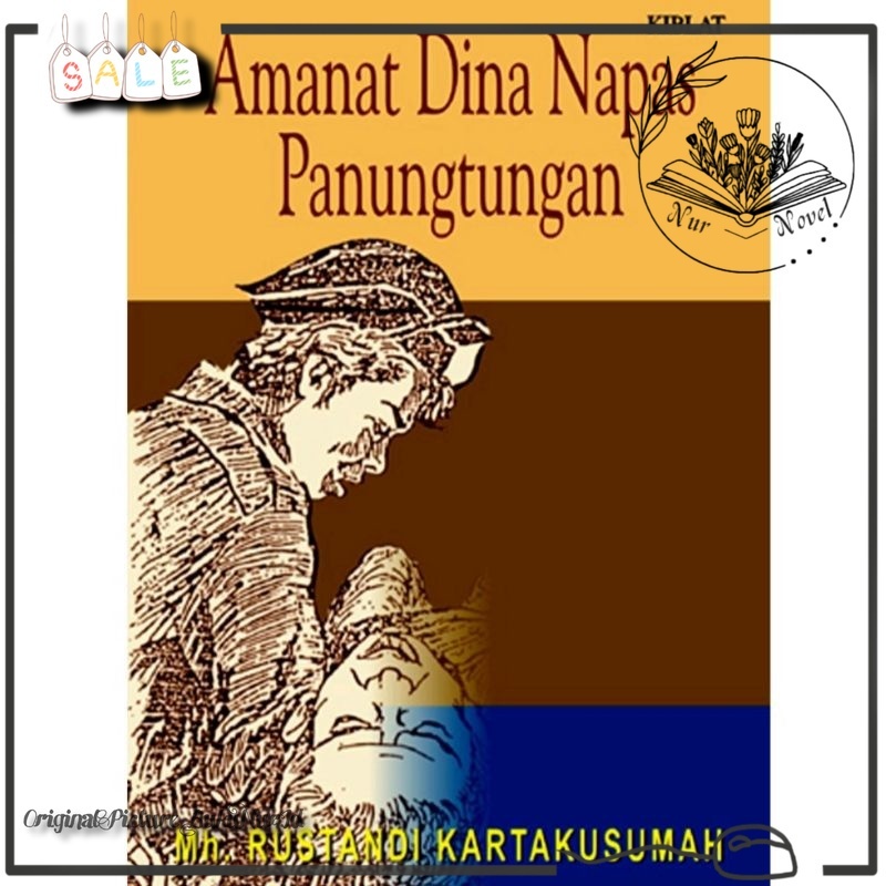 Jual Buku Novel Sunda Amanat Dina Napas Panungtungan - Mh. Rustandi ...