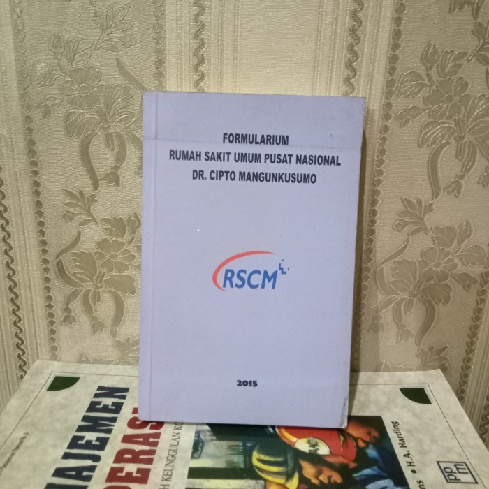 Jual ORI FORMULARIUM RUMAH SAKIT UMUM PUSAT NASIONAL DR CIPTO MANGUN ...