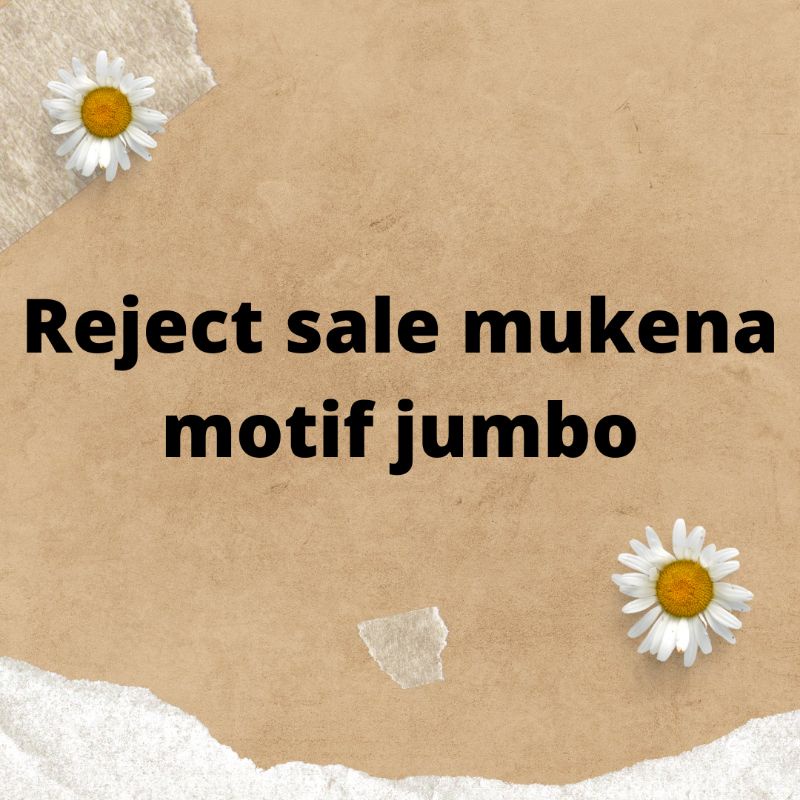 Jual REJECT SALE MUKENA MOTIF 2IN1 JUMBO | Shopee Indonesia