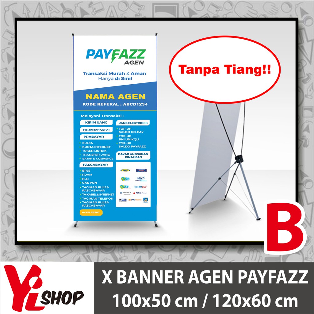 Jual X Banner / Y Banner Standing Agen PAYFAZZ 120 x 60 cm | Shopee ...