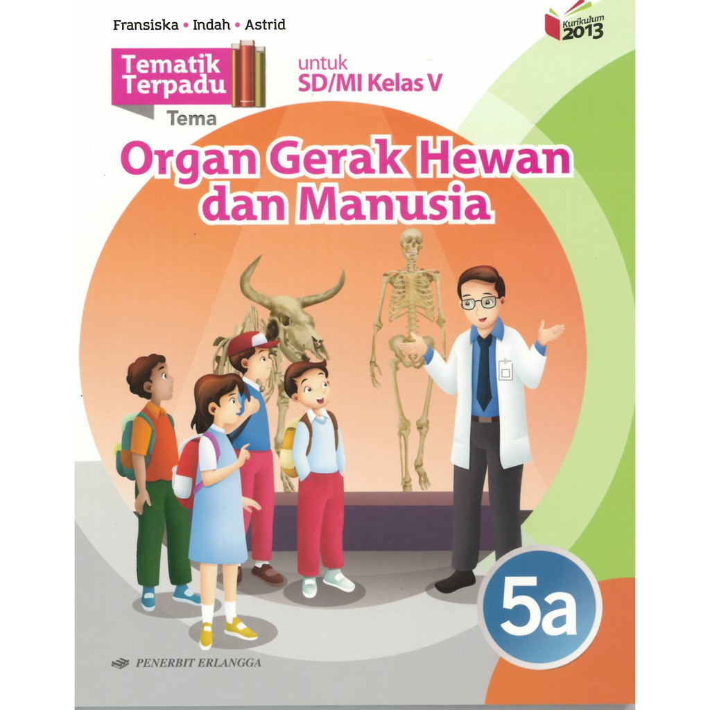Jual TEMATIK TERPADU: ORGAN GERAK HEWAN & MANUSIA JL.5A/K13N,0023711381 ...
