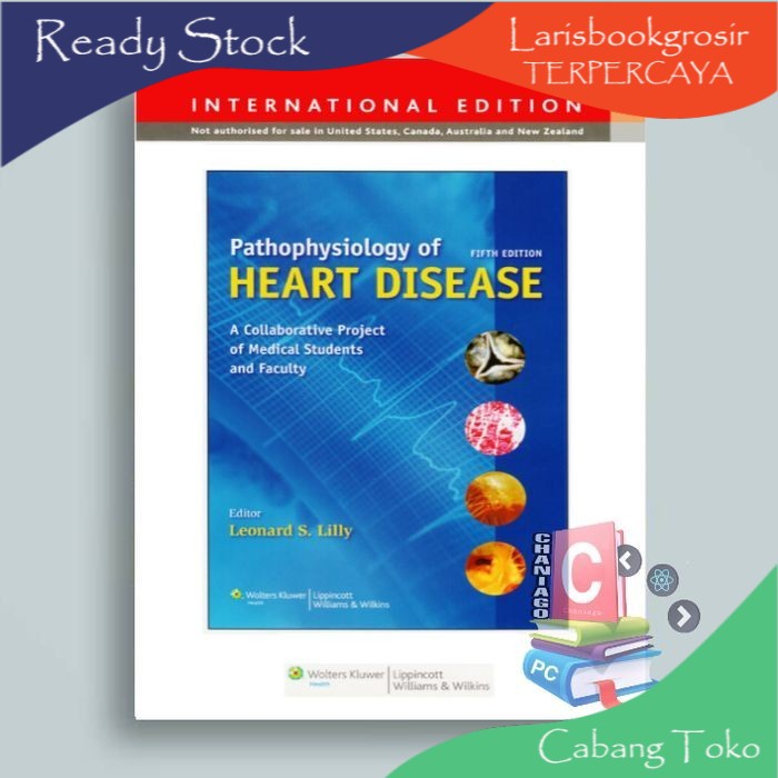 Jual PROMO Pathophysiology of Heart Disease 5th Fifth Edition by ...