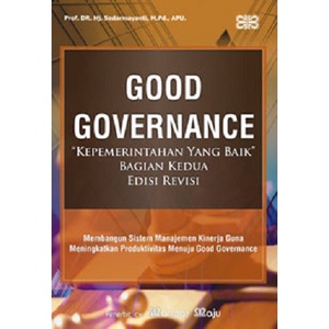 Jual Buku Good Governance Bagian Kedua Edisi Revisi Sedarmayanti | Shopee Indonesia