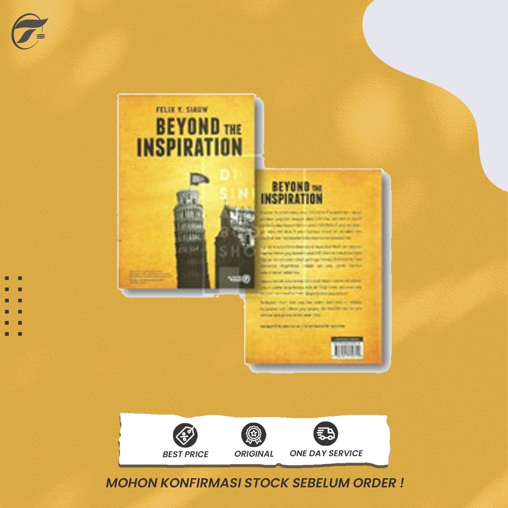 Jual BEYOND THE INSPIRATION - FELIX Y SIAUW | Shopee Indonesia