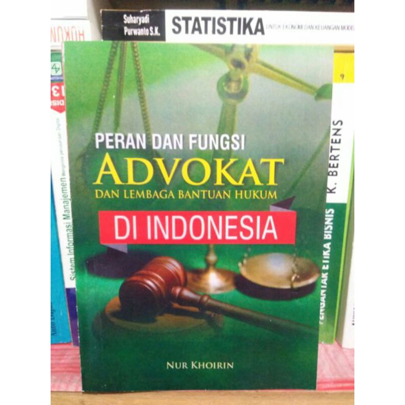 Jual peran dan fungsi advokat - dan lembaga bantuan hukum di indonesia ...
