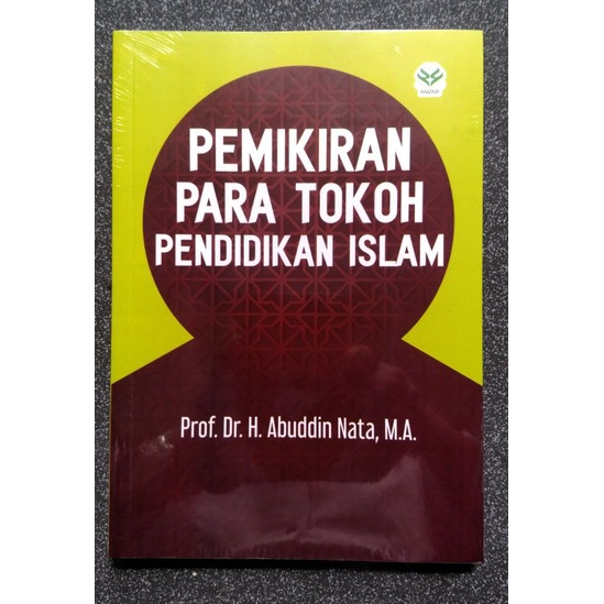 Jual Pemikiran Para Tokoh Pendidikan Islam - Prof. Dr. H. Abuddin Nata ...