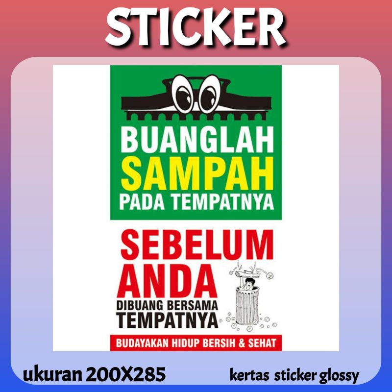 Jual STICKER BUANG LAH SAMPAH PADA TEMPAT NYA UKURAN A4 B9J2N | Shopee ...