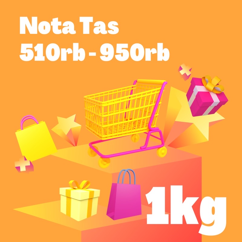 Jual Nota Tas 510rb-950rb (1kg) | Shopee Indonesia