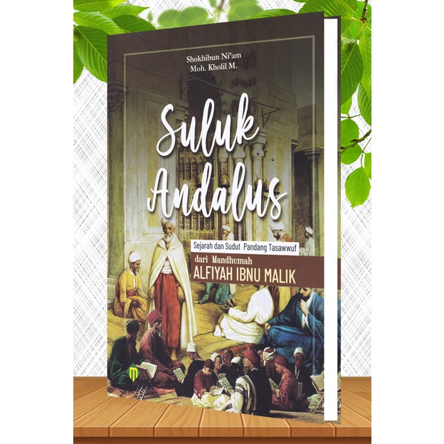 Jual Suluk Andalus Sejarah Dan Sudut Pandang Tasawuf Kitab Alfiyah Ibnu