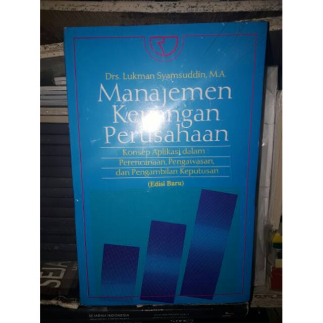 Jual Manajemen Keuangan Perusahaan Konsep Aplikasi dalam Perencanaan Pengawasan dan Pengambilan ...